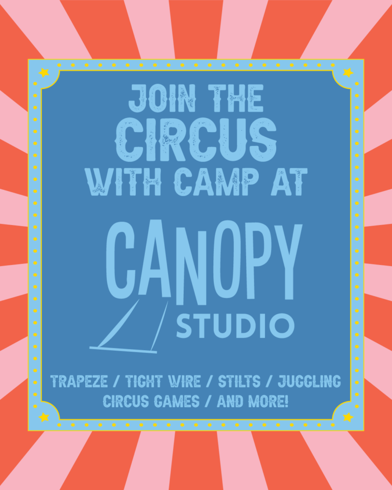 Register Now for Summer Camp 2025 - Canopy Studio
